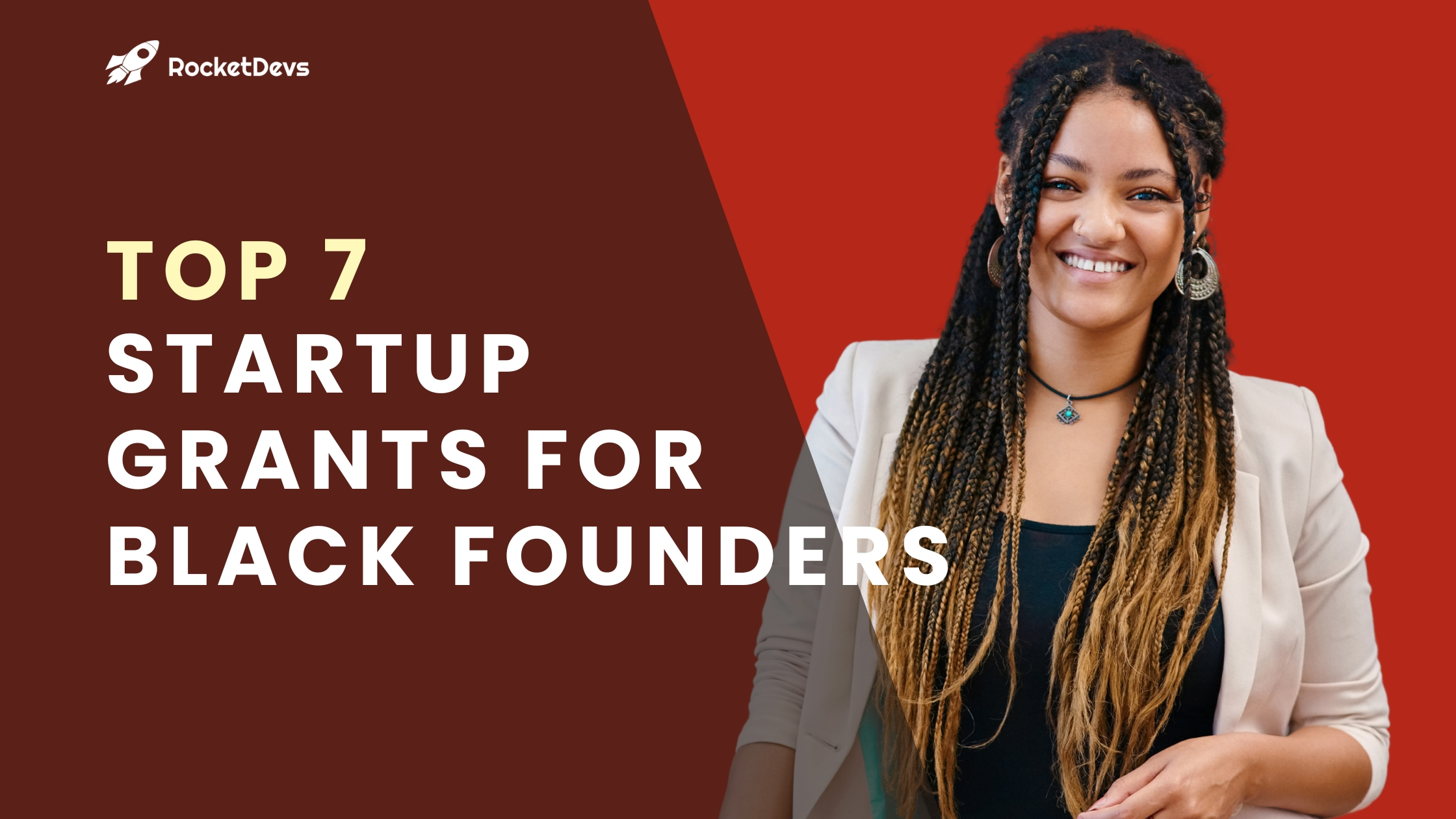 Top 7 Startup Grants for Black Founders (2025) Blog | RocketDevs